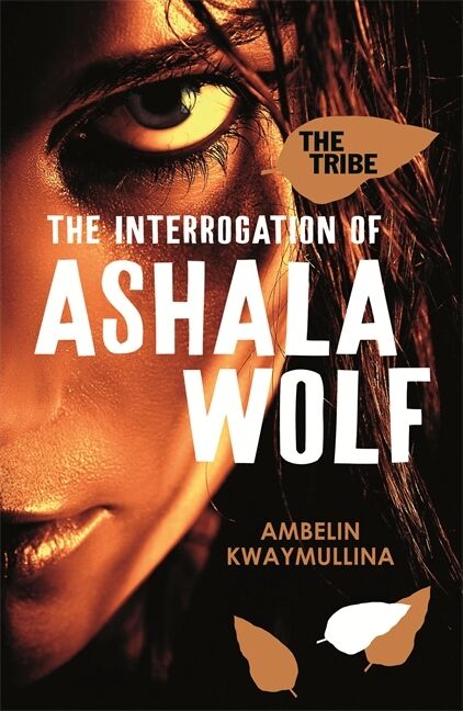 Tribe 1: The Interrogation of Ashala Wolf, The